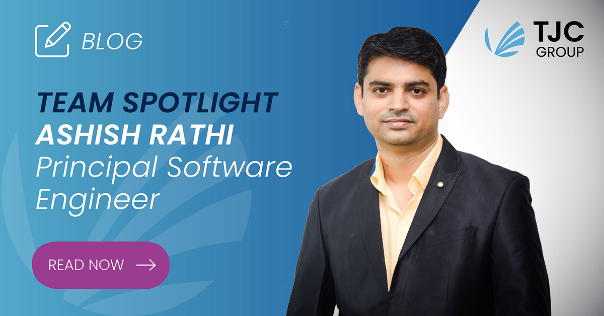 Team Spotlight | Ashish Rathi - Principal Software Engineer